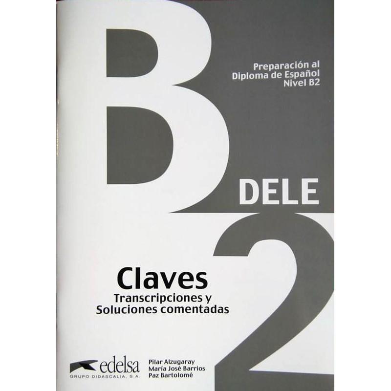 PREPARACIÓN DELE B2 CLAVES - Edelsa LDD | Libri.it